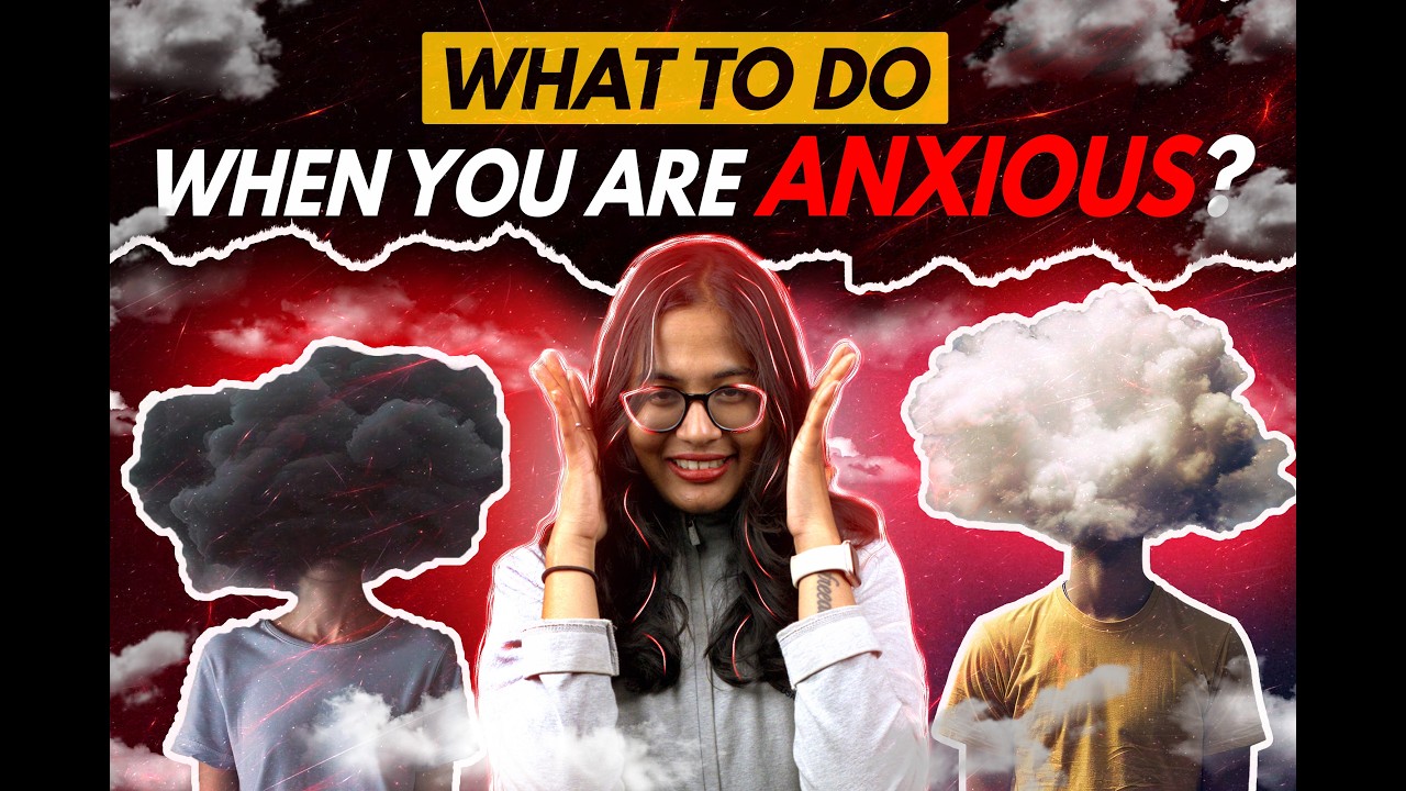 What to do when you feel anxious? | Anxiety Decoded - YouTube