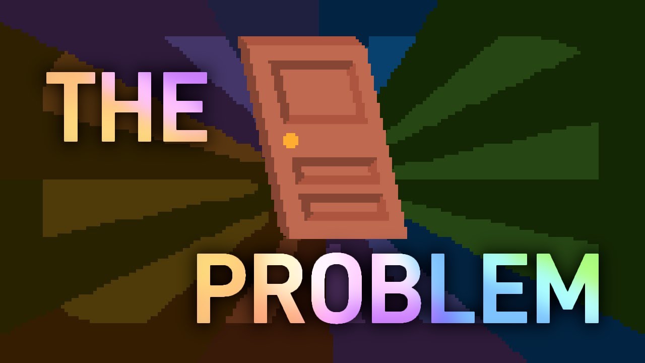 Gamedev is a lot: The Door Problem - YouTube