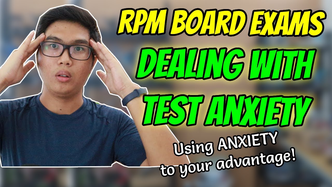 Paano Gamitin ang Test ANXIETY sa Board Exam Preparation? - YouTube