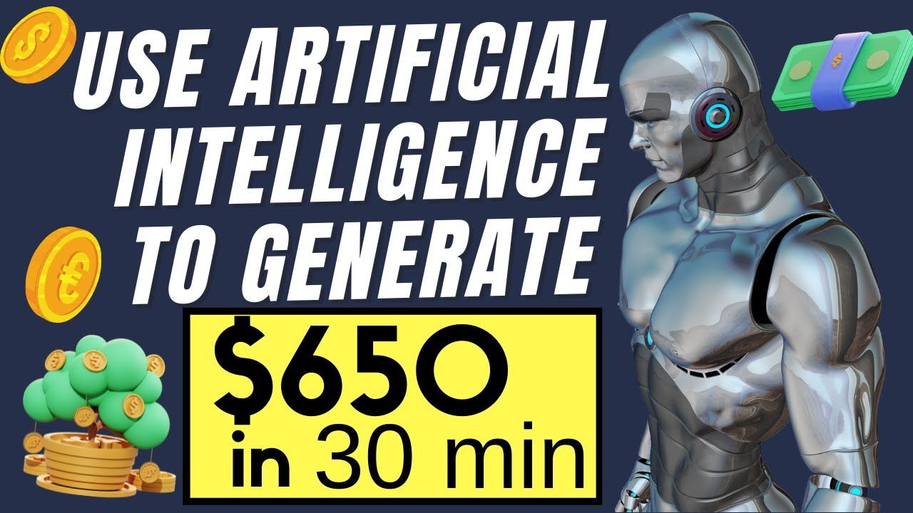 This Artificial Intelligence (AI) Generates $650 in 30 Minutes: Make ...