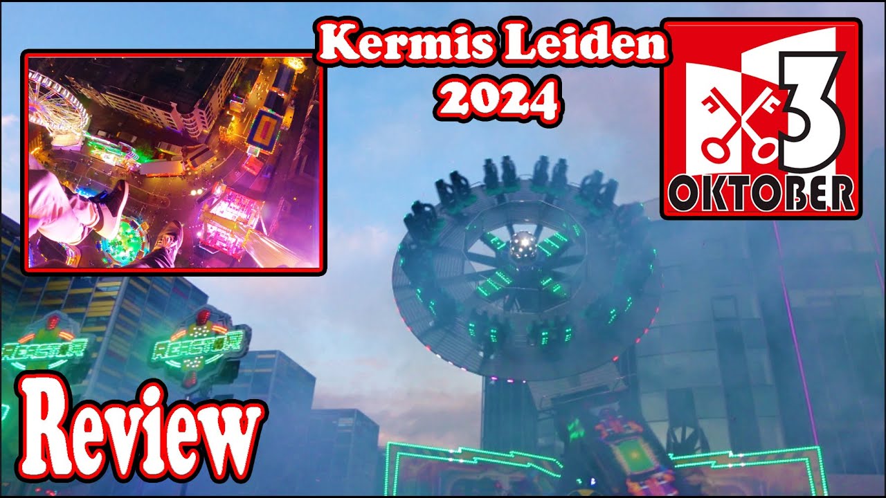 Review Kermis Leiden 2024 - YouTube