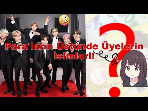 Para'ların Üstünde BTS Üyelerin İsimleri'nin Kısaltmaları Var!
