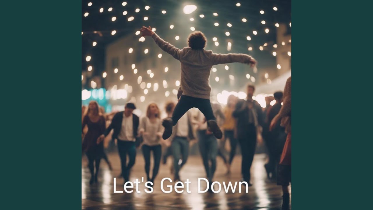 Let's Get Down - YouTube