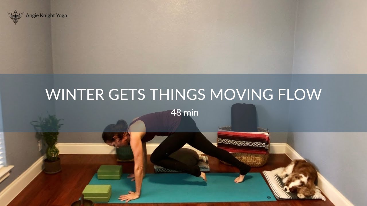 WINTER GET THINGS MOVING YOGA FLOW - YouTube
