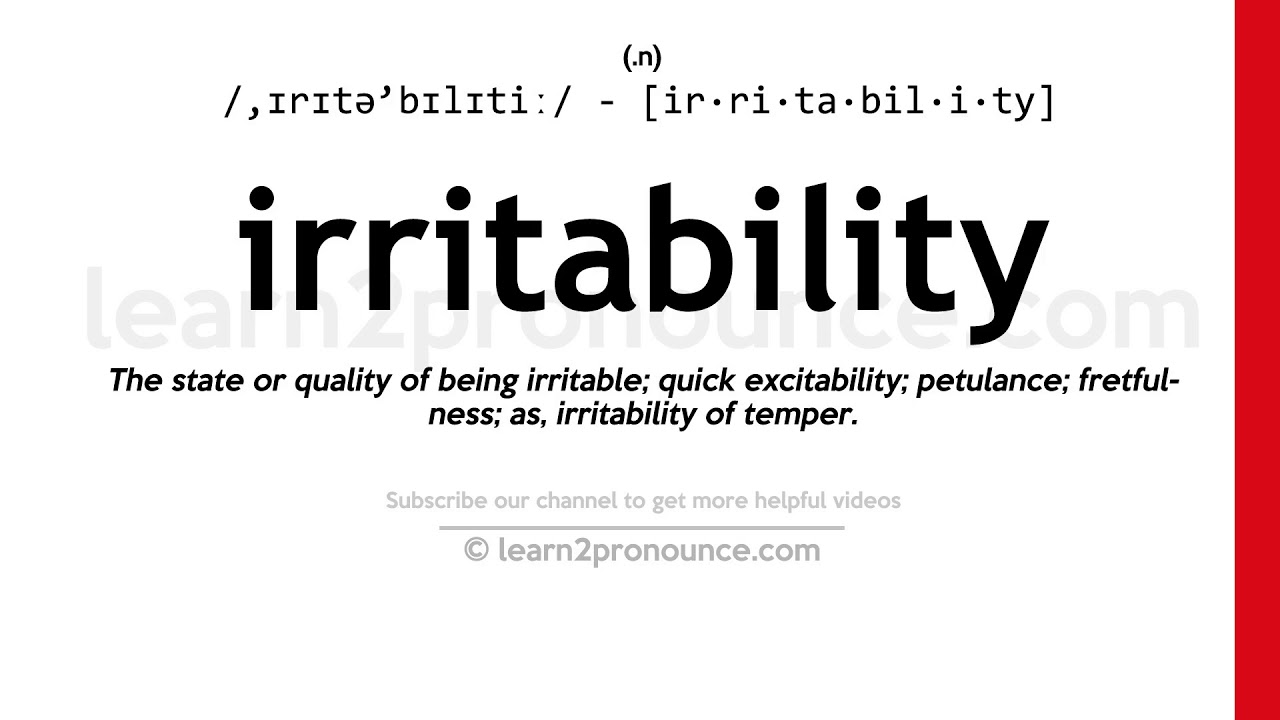 Pronunciation Of Irritability Definition Of Irritability Youtube