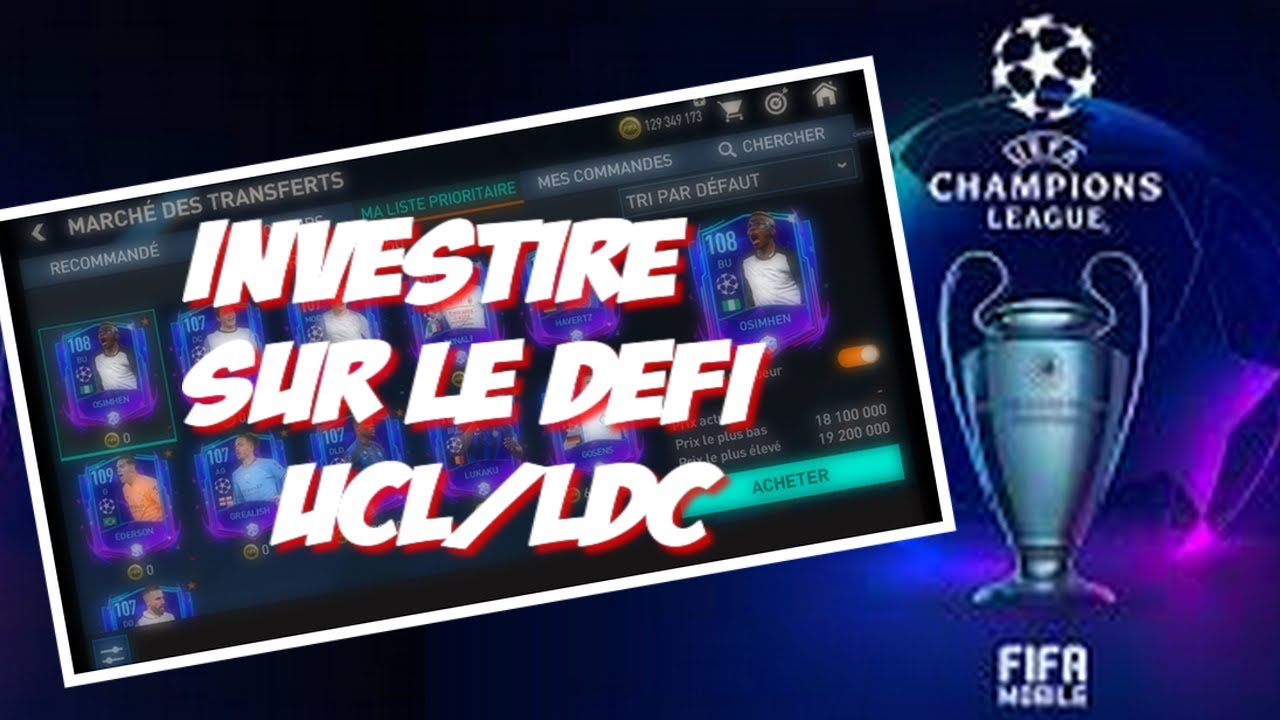 Défi UCL de FIFA Mobile : Investir dans les joueurs évolutifs pour ...