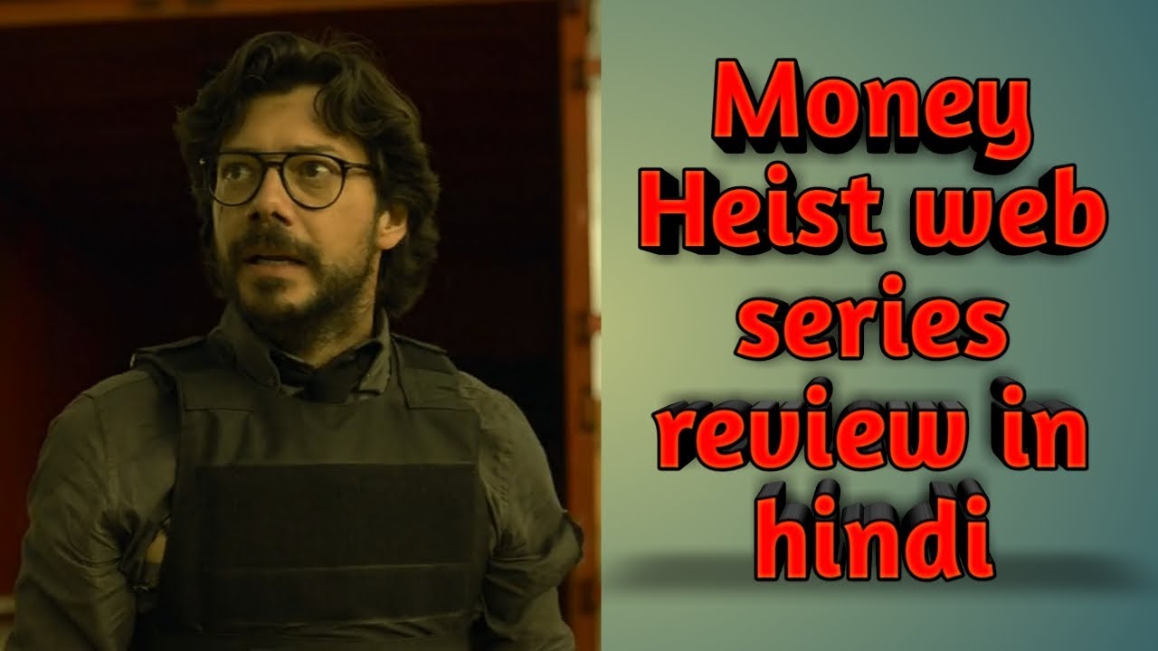 Money Heist web series review in hindi 😮 - YouTube