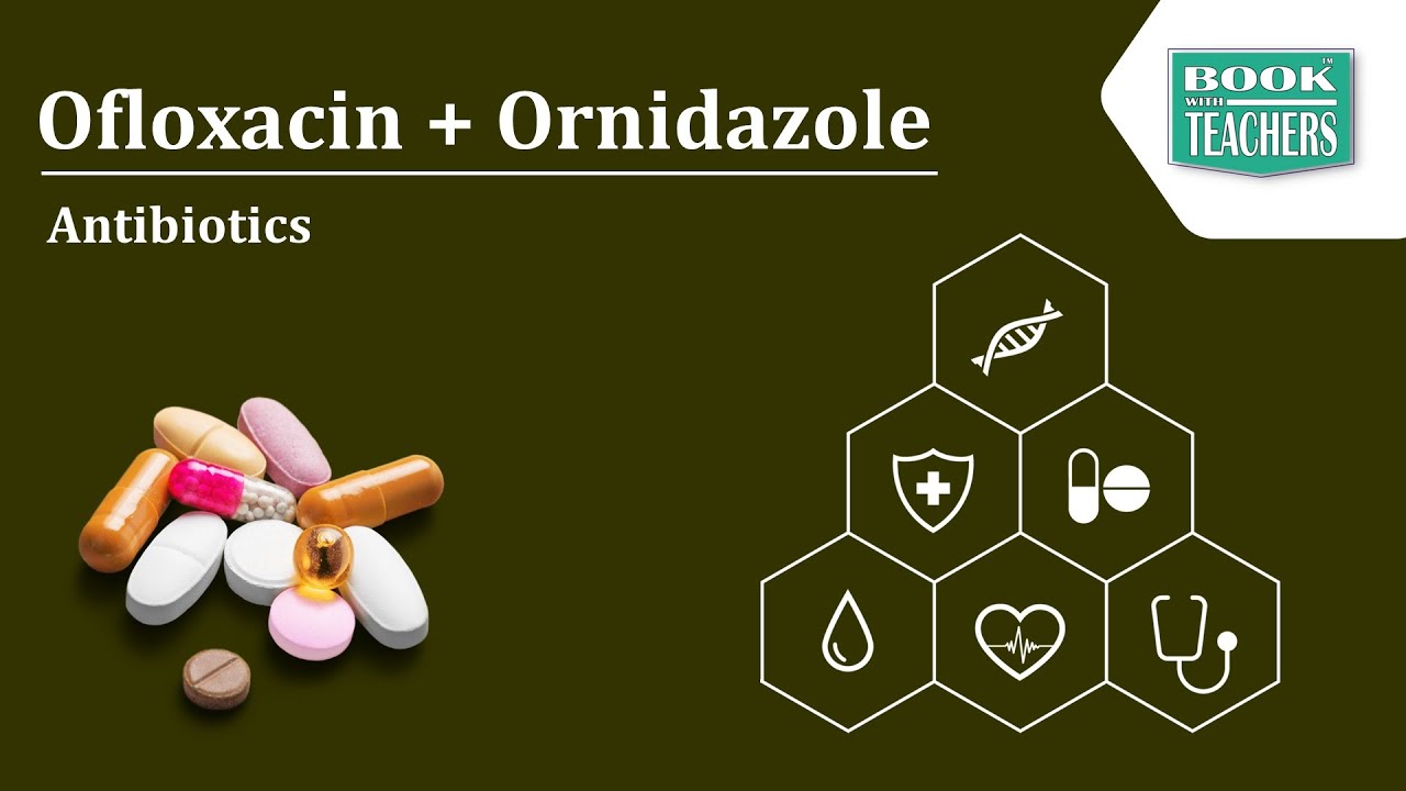 Ofloxacin and Ornidazole tablet use | Mechanism of action | Oflox oz ...
