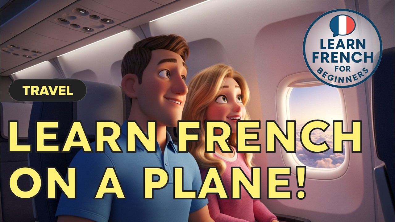 ️ Learn French on an Airplane: Simple In-Flight Conversation for ...