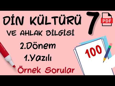 Din Kültürü 7. Sınıf 2. Dönem 1. Yazılı Yeni Müfredat Din 7 yazılı +PDF Din Kültürü ve Ahlak Bilgisi