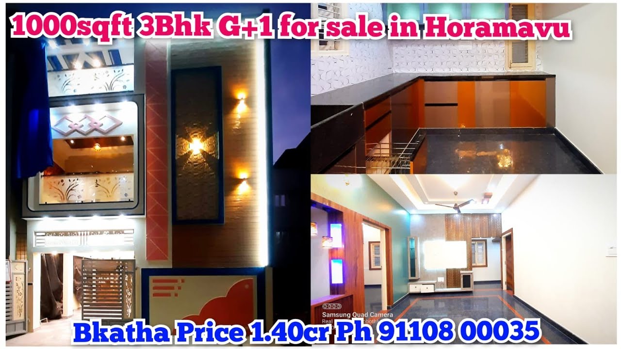3BHK HOUSE FOR SALE G+1 1000SQFT IN HORAMAVU PRICE 1.40CR PH 9110800035 ...