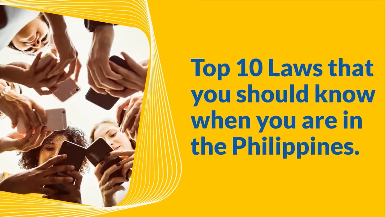 Top 10 Laws that you should know when you are in the Philippines | Law ...