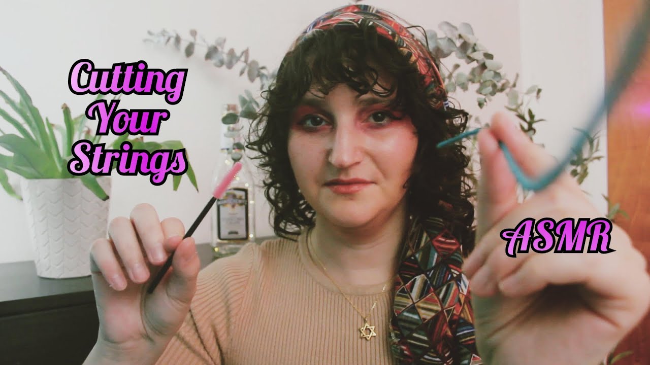 Cutting Your Strings | ASMR for Resetting - YouTube