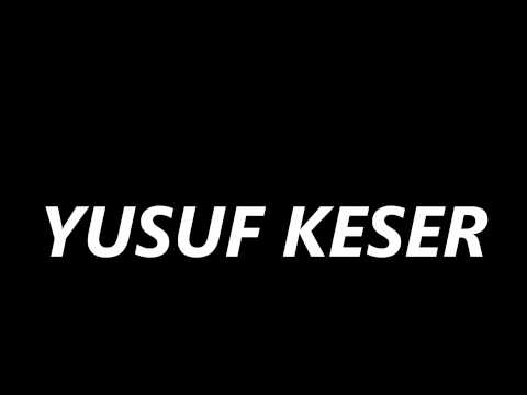 dj yusuf keser YAKINDA