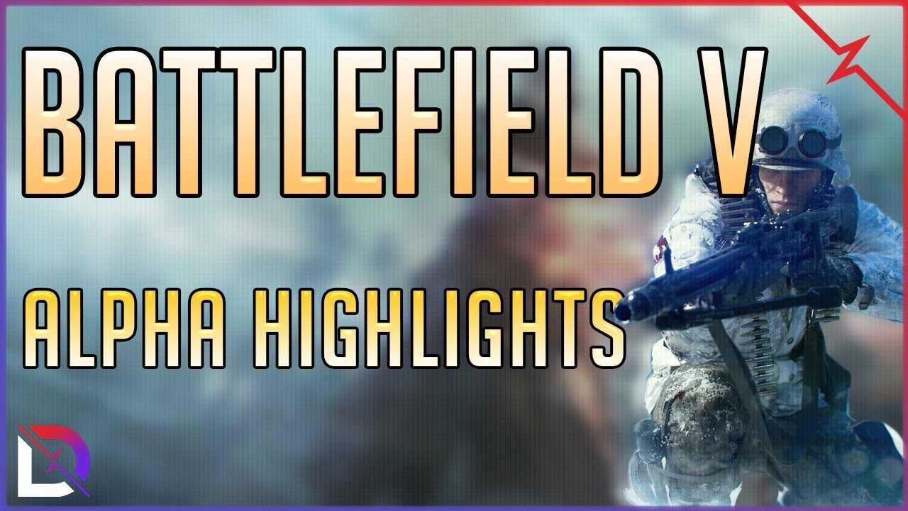 Battlefield 5 - Alpha Highlights - New Multiplayer! | DrLupo - YouTube