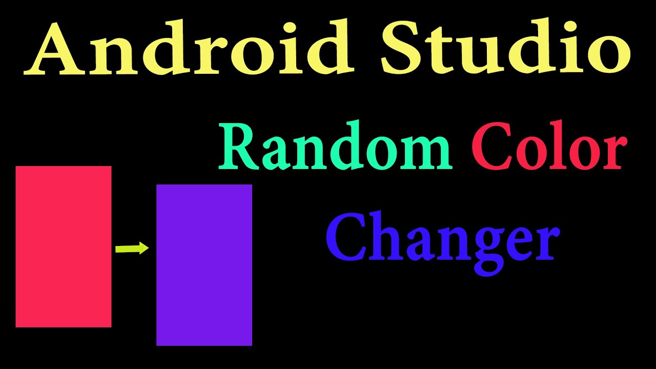 Random Color Changer | Android Studio Tutorial Hindi | - YouTube