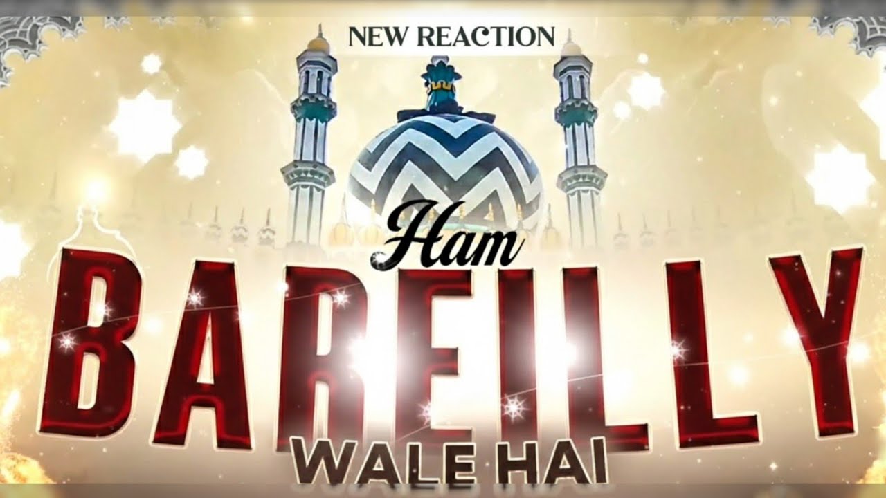 Mustafa K Pale Hain Hum Bareilly wale hain | Syed Abdul Wasi - YouTube