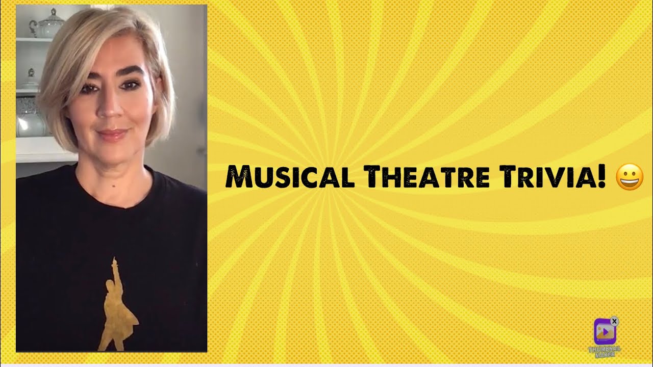 Musical Theatre Trivia: 20 TRICKY QUESTIONS!😉 - YouTube