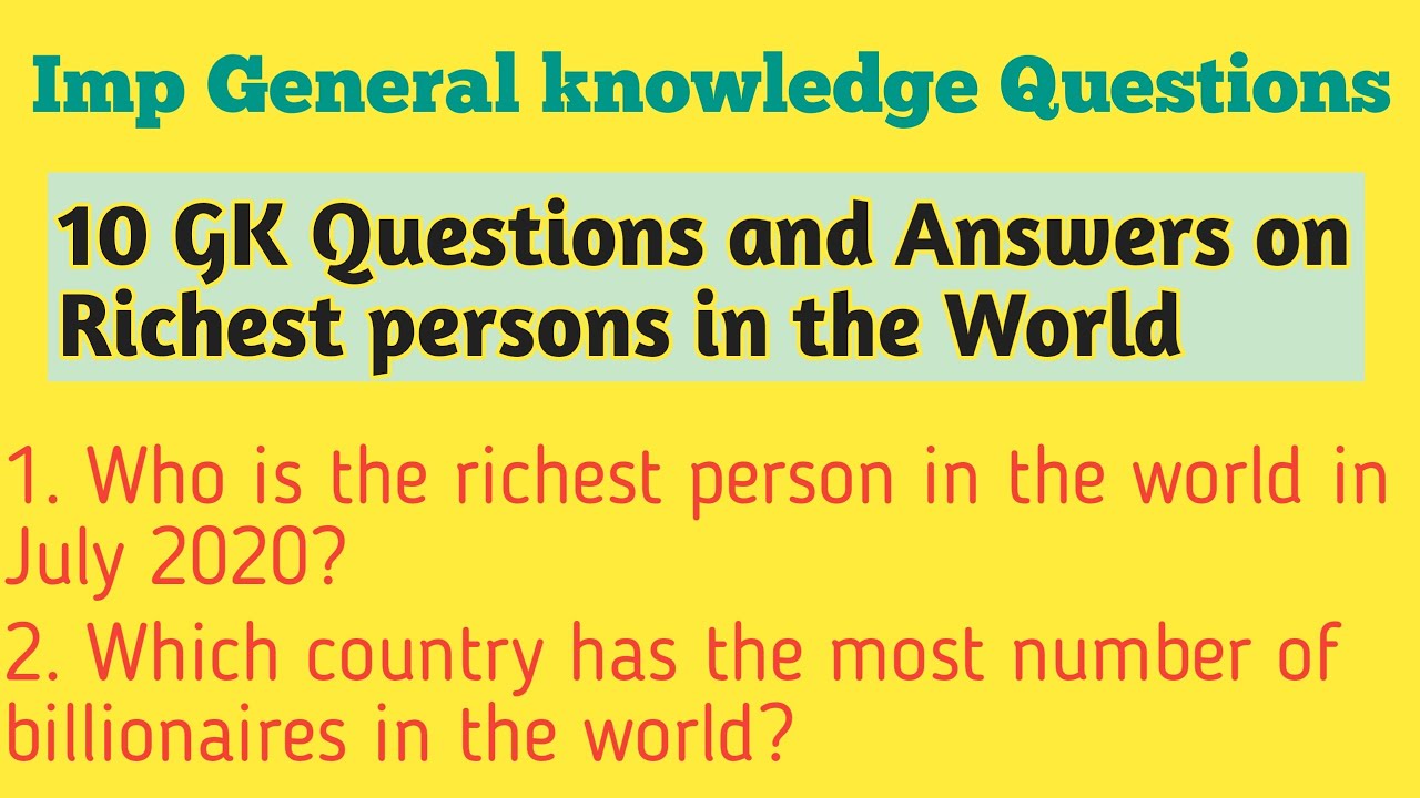 Gk Questions and Answers on Richest Persons in the World | General ...