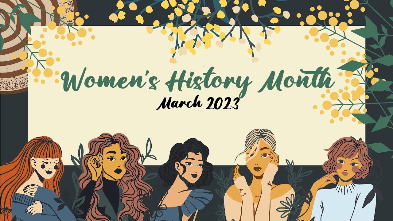 Chairwoman Cupid Reflects On Womens History Month Part Three March 1