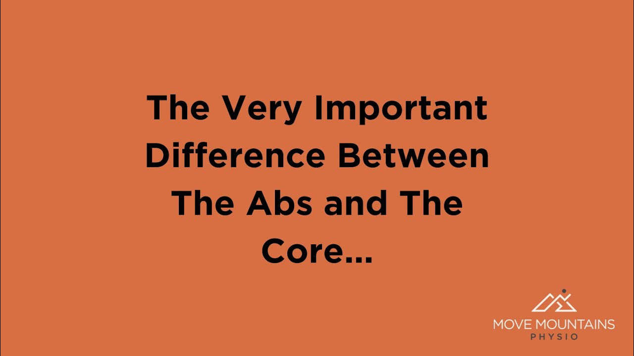 The Difference Between The Core And The Abs - YouTube