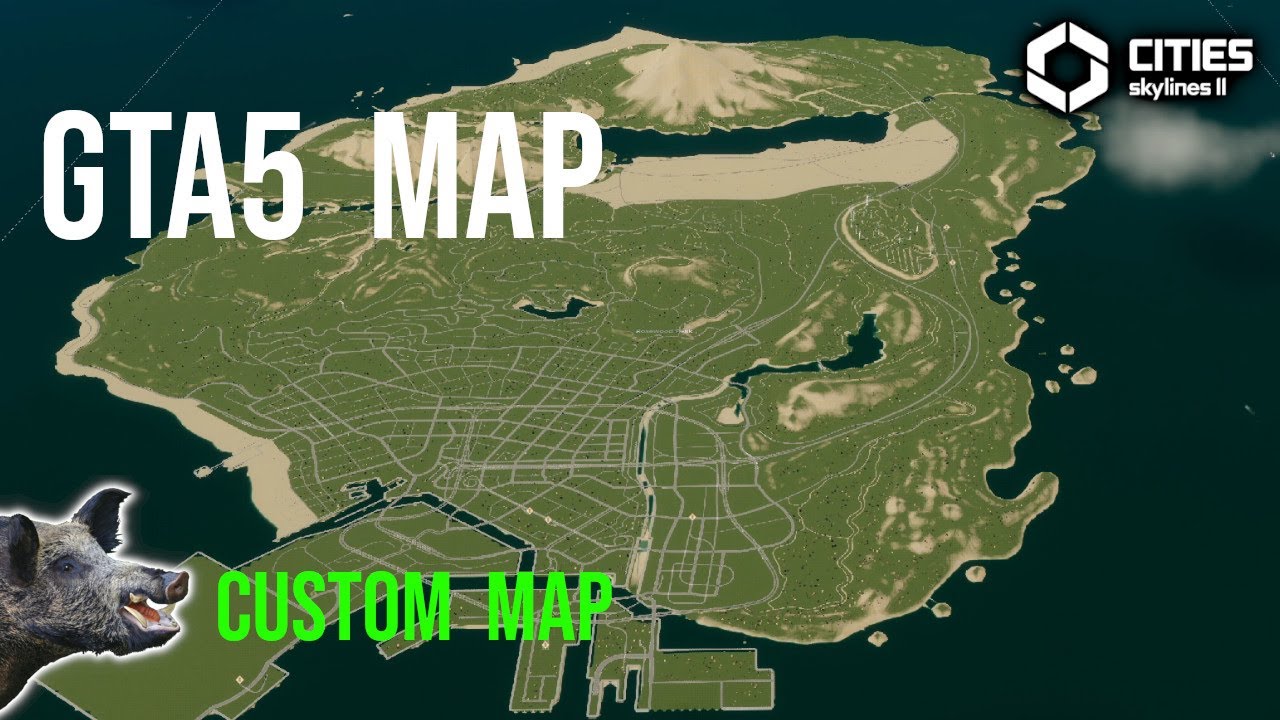 GTA5 Map Viewing CS2 | Cities Skylines 2 Custom Map - YouTube