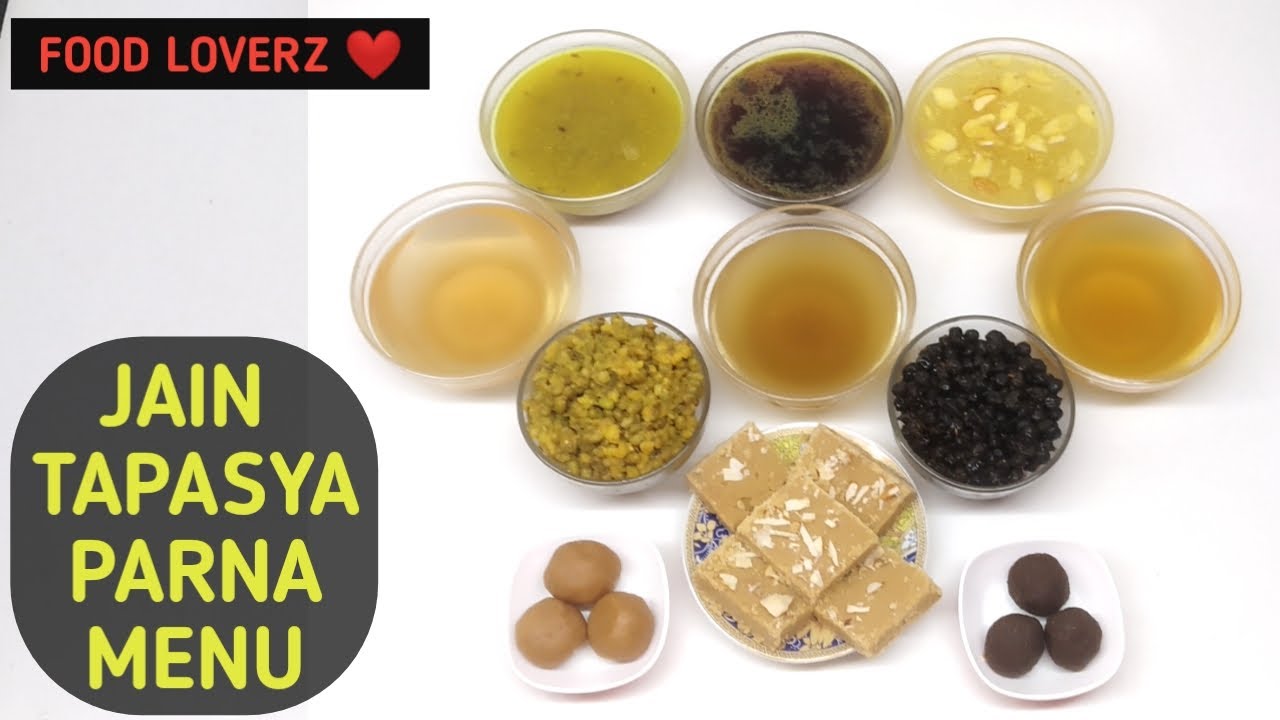 जैन तपस्या पारना रेसिपी | Full jain parna menu | jain parna recipes ...