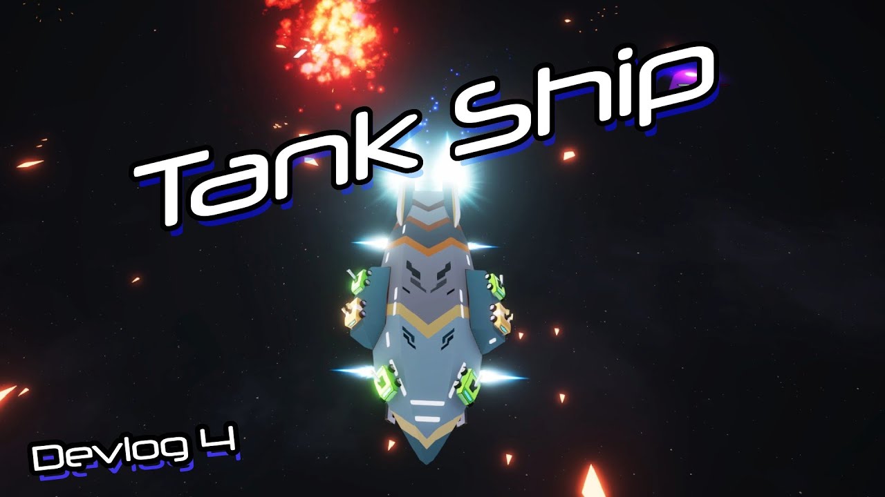 Space Strife - Devlog 4 - Tank Ship - YouTube