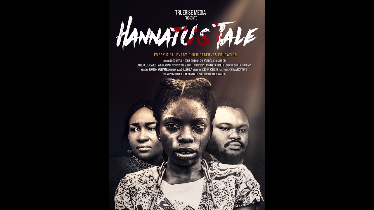 Hannatu's Tale [ FULL MOVIE ] GREG OJEFUA, DORIS SIMEON, AGNES OBI ...