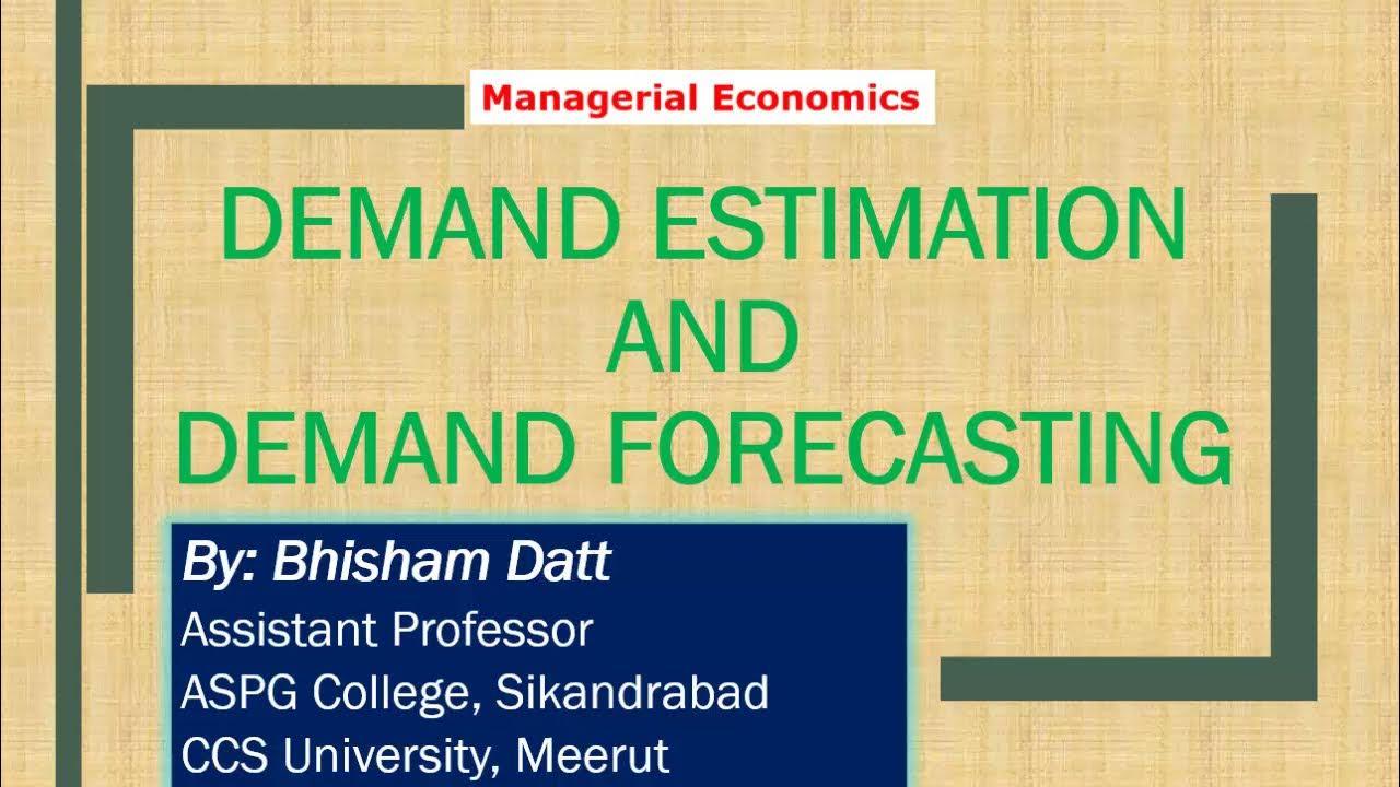 Managerial Economics Part 14 Demand Estimation and Demand Forecasting - YouTube