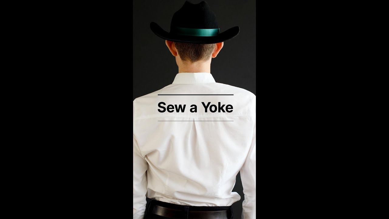 How to Sew the Yoke of a Shirt (Extended Version) - YouTube