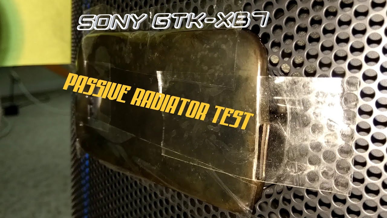 Sony GTK-XB7 - Passive Radiator Test - YouTube
