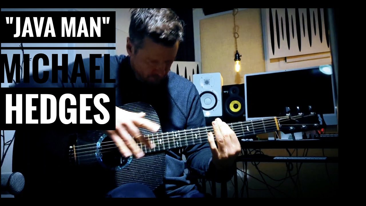 Java Man by Michael Hedges / Cover by Jim Green - YouTube