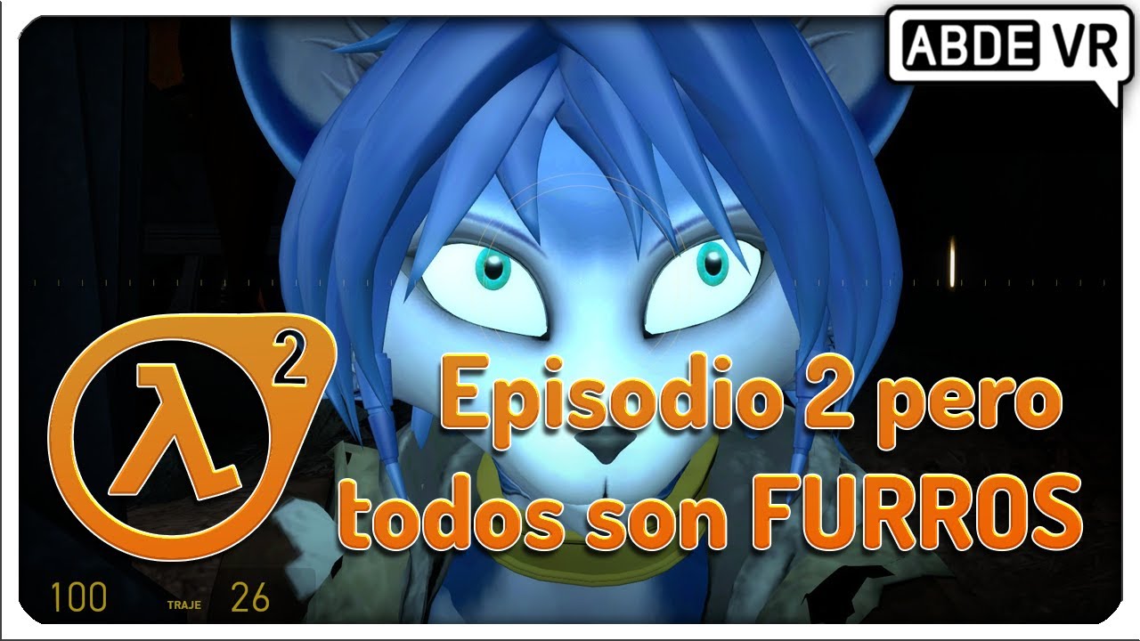 El half-life que merecemos, no el que queremos | HL2 EP2 pero todos son FURROS - YouTube