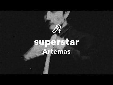 Artemas, superstar (Lyrics)