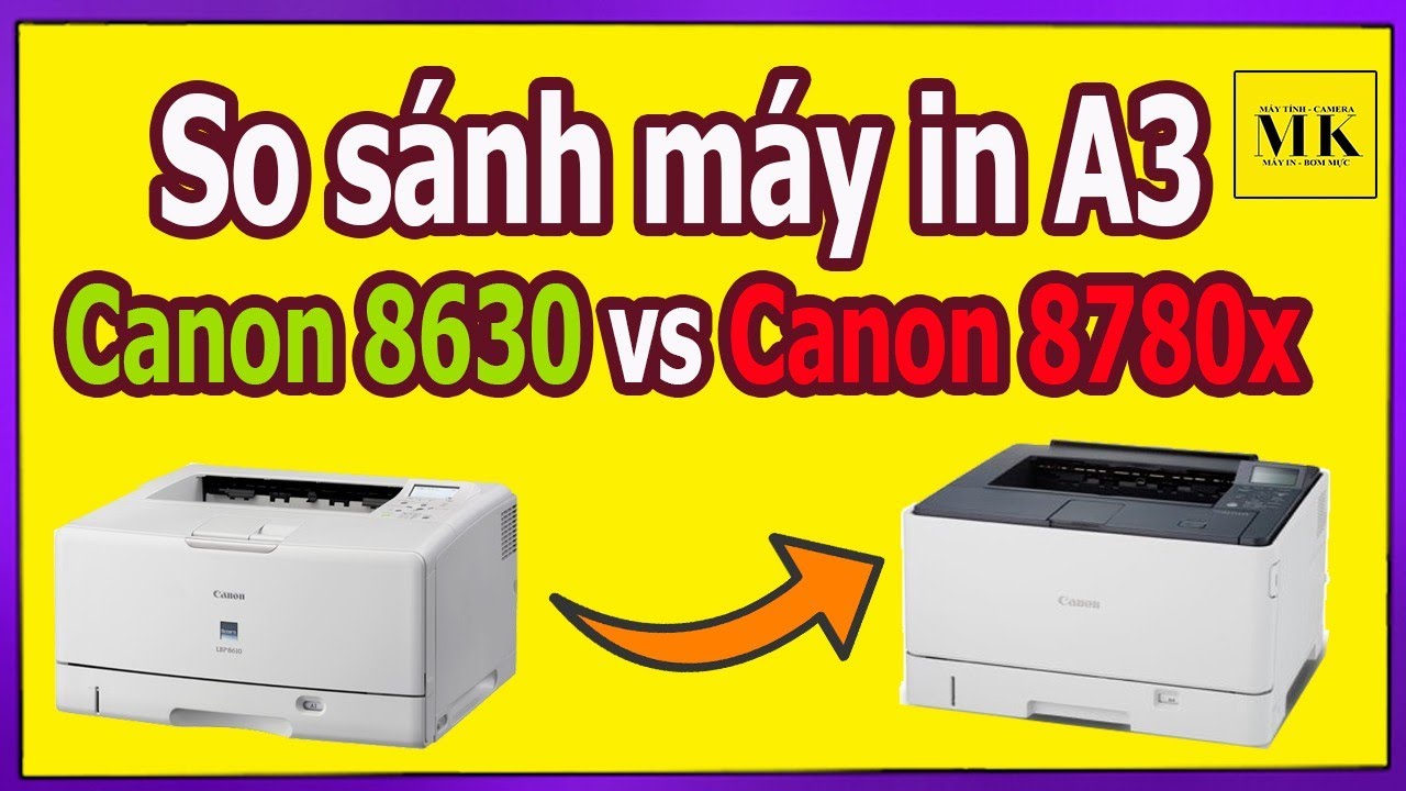 So sánh máy in a3 canon 8630 và Canon 8780x. giống và khác nhau giữa in ...