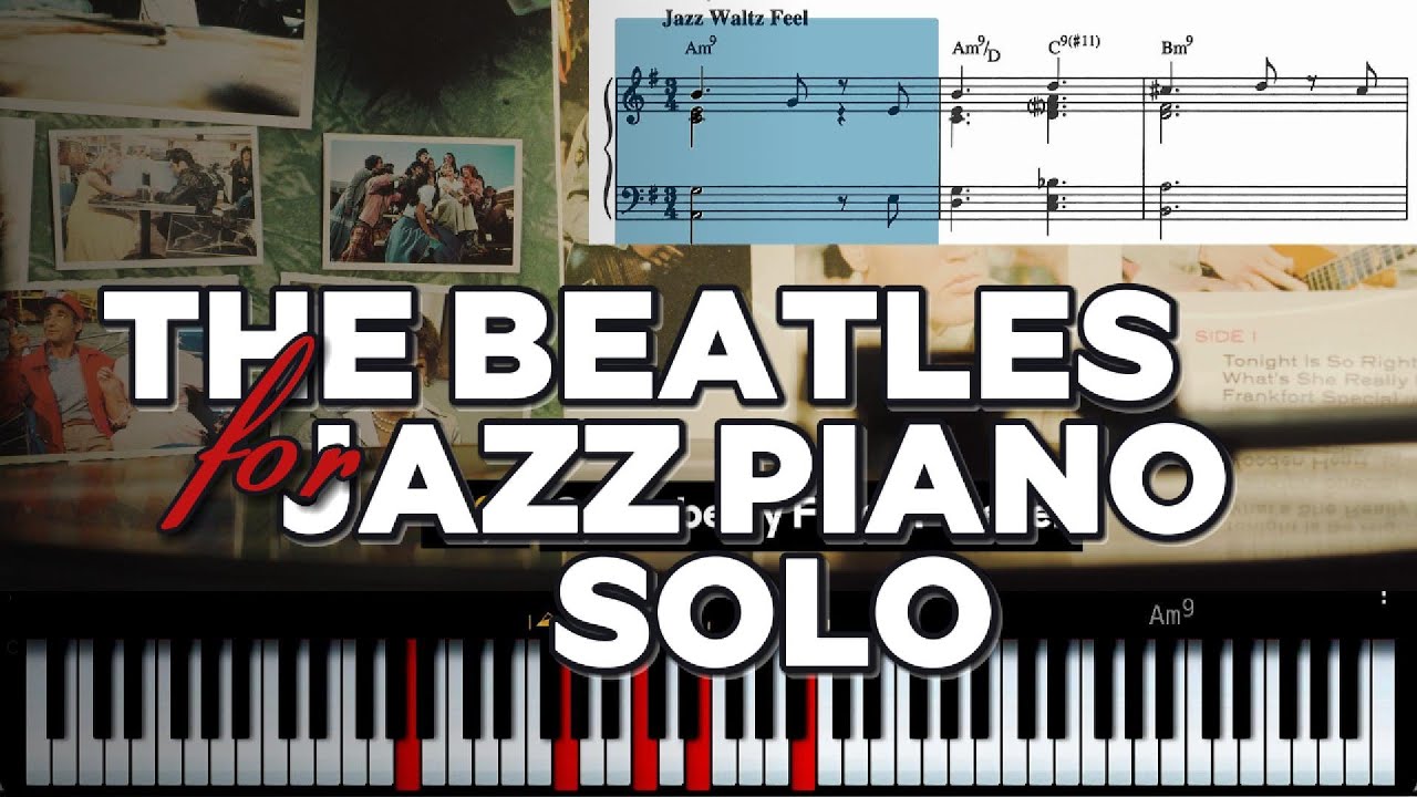 The Beatles for Jazz Piano Solo (Audio Score / Sheet Music) #thebeatles ...