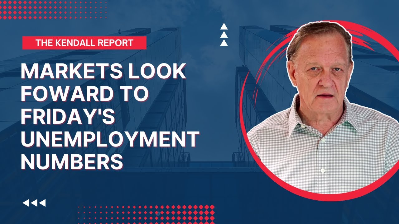 "Markets Look Forward to Friday's Unemployment Numbers." Commentary for ...