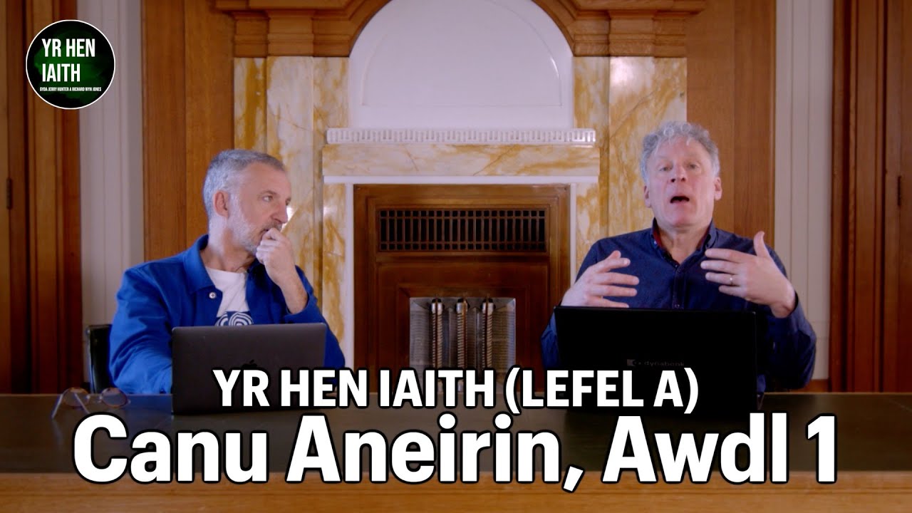 Yr Hen Iaith (Lefel A) - Canu Aneirin, Awdl 1 - YouTube