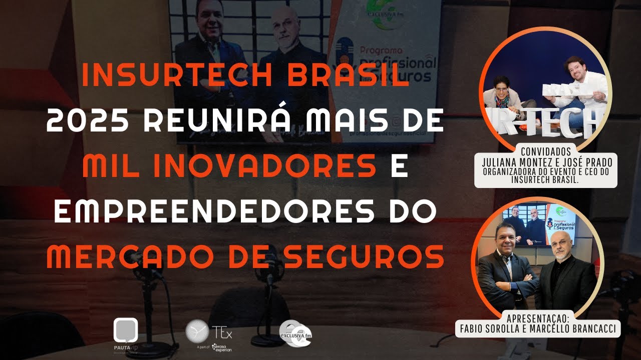 #286/25 INSURTECH BRASIL 2025 REUNIRÁ MAIS DE MIL INOVADORES E ...