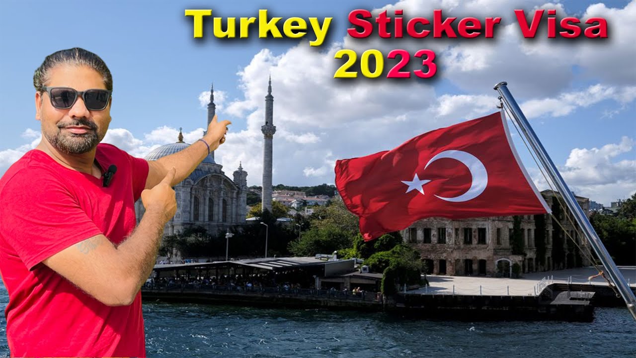 Turkey Sticker Visa 2023 - YouTube