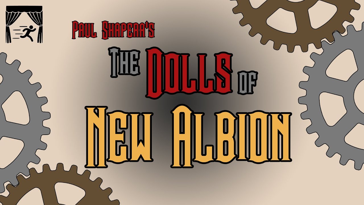 The Dolls of New Albion by The Feral Theatre Company - YouTube