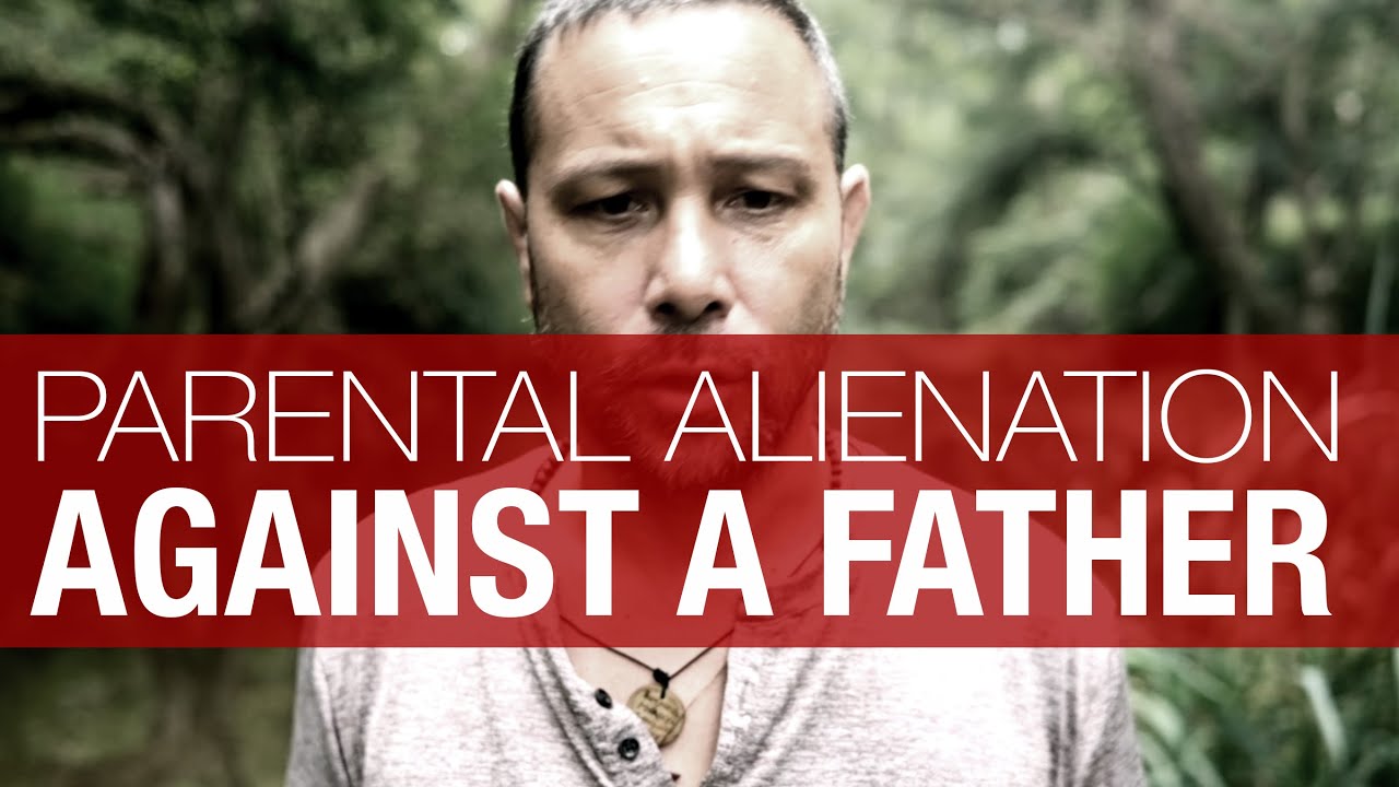 Parental Alienation Against a Father | THE COMPLETE GUIDE - YouTube