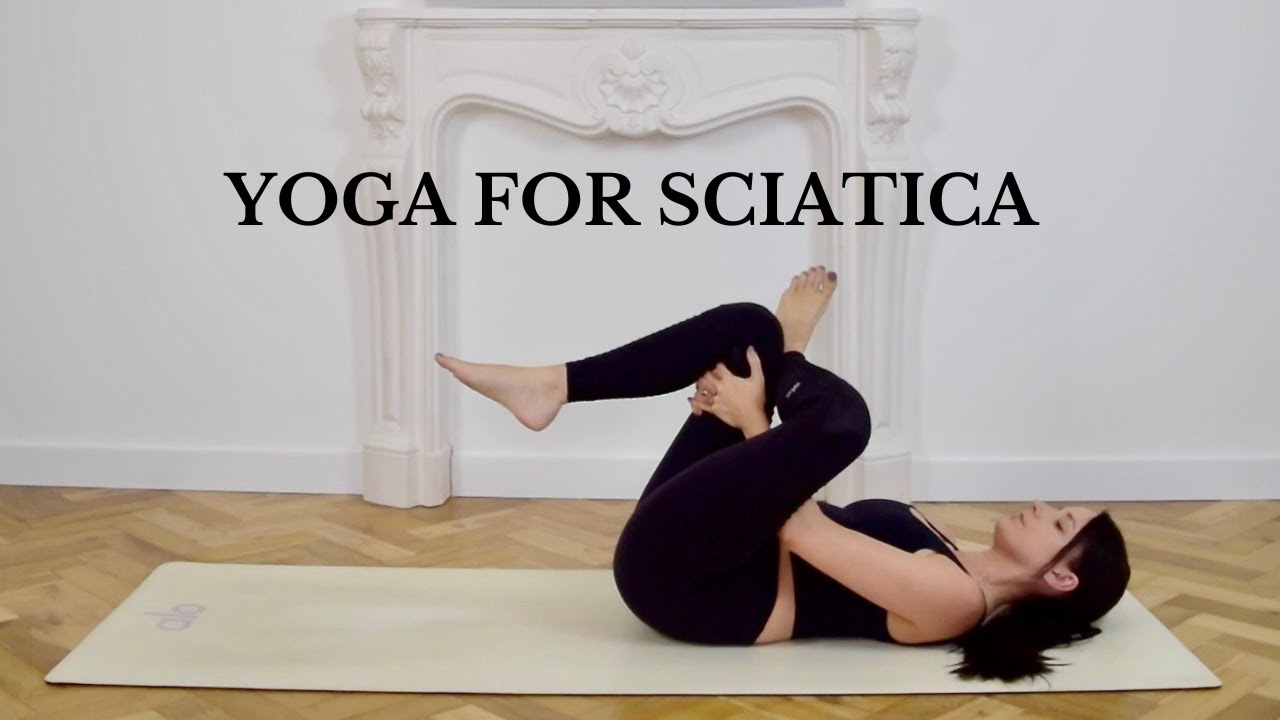 10 Min Yoga For Sciatica Relief | Release Pain & Tension From The Hips, Hamstrings & Lower Back ...