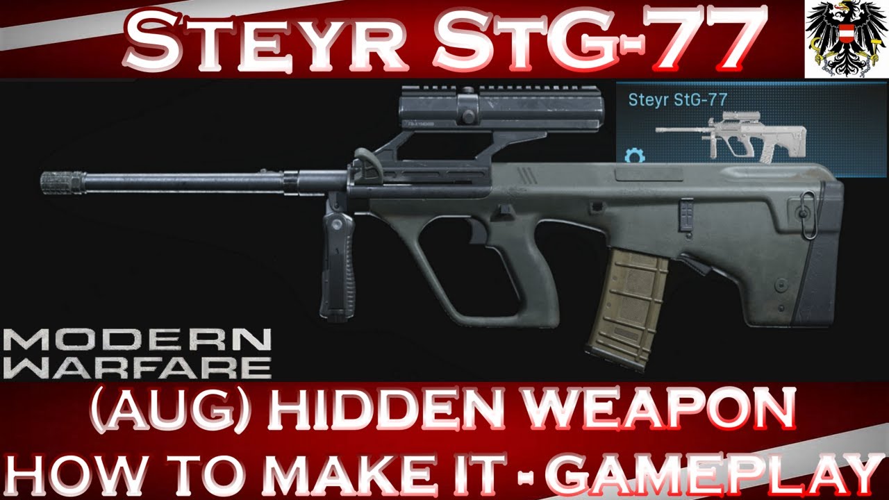 Modern Warfare Steyr StG-77 (AUG) Hidden Weapon - How to make it ...