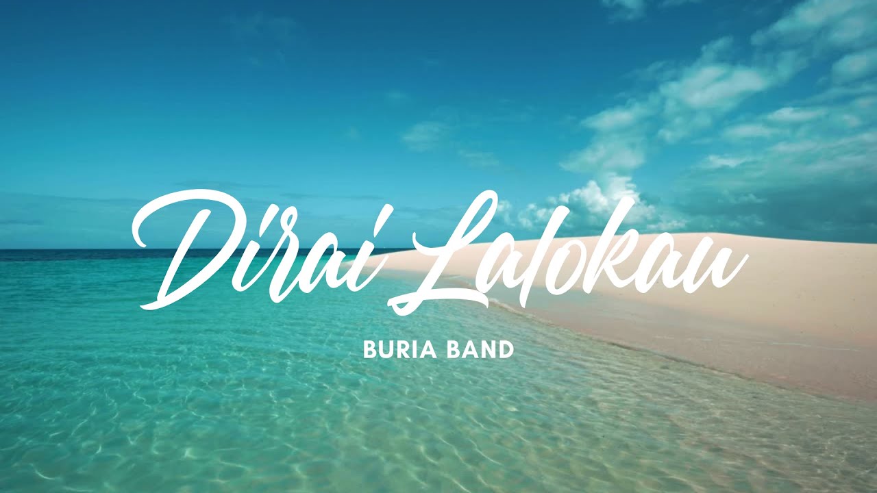 Dirai Lalokau - Buria Band - YouTube