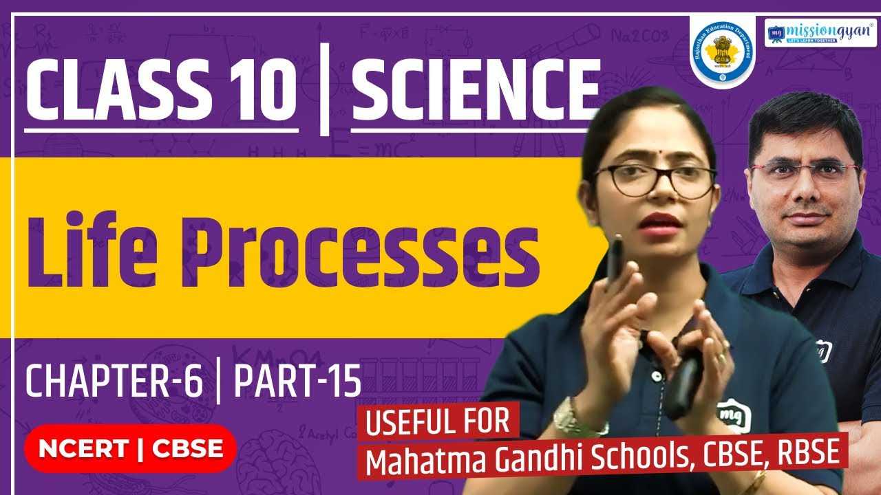 Class 10 Science Chapter 6 | Life Processes Class 10 Science Biology ...