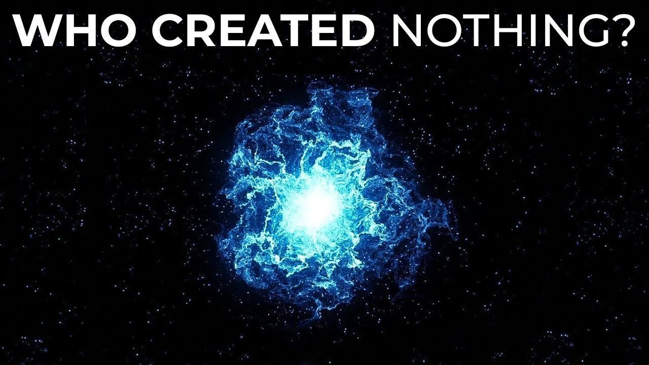 How Did Everything Start From Nothing - YouTube