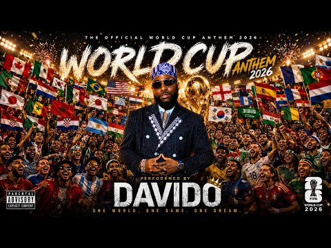 Davido - World Cup Anthem 2026 [Official Video]