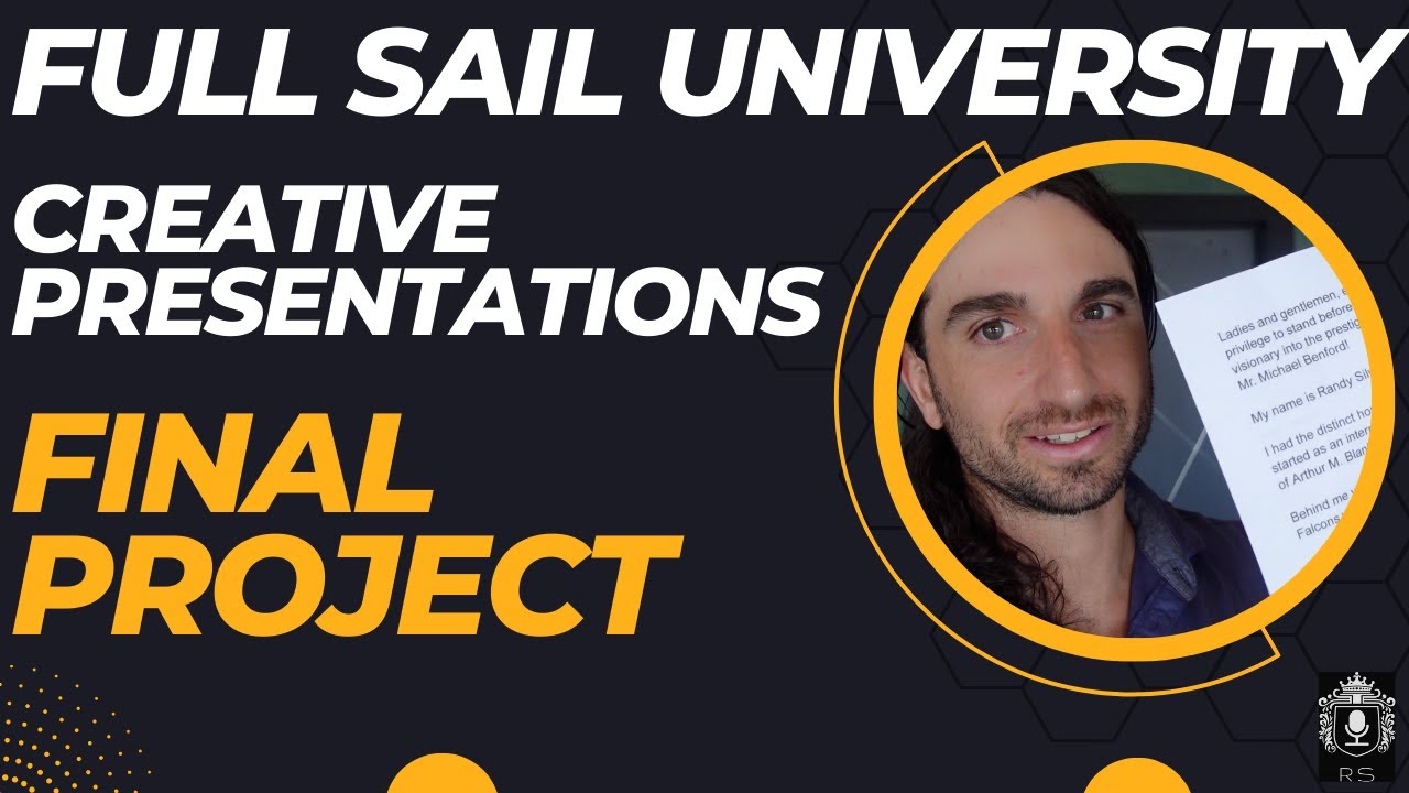 Full Sail University Creative Presentations Final Project - YouTube